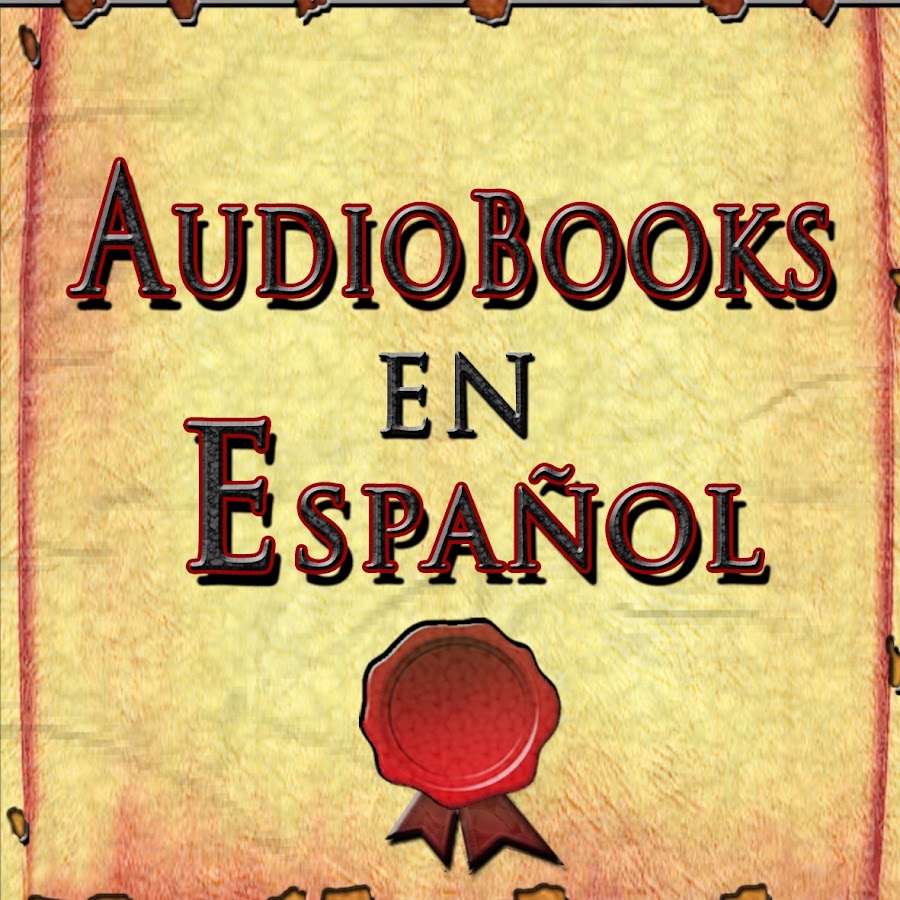 Audiobooks en Español - Audiolibros in Spanish - YouTube