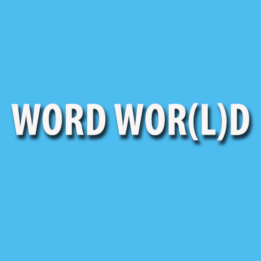 Word Wor(l)d - YouTube