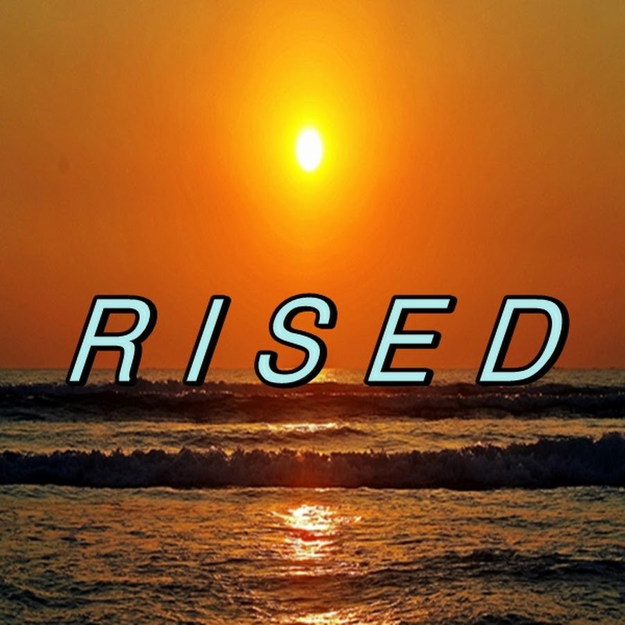 Rised - YouTube