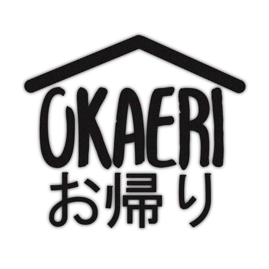 OKAERI - YouTube