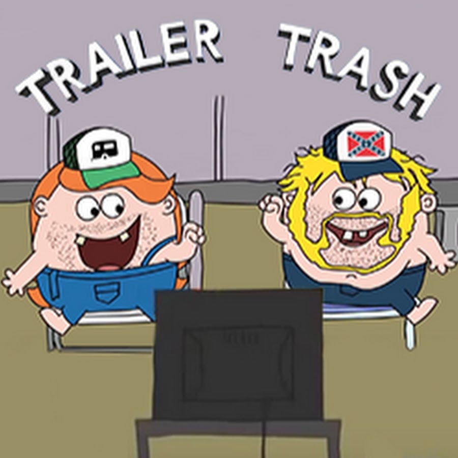 Trailer Trash Series - YouTube