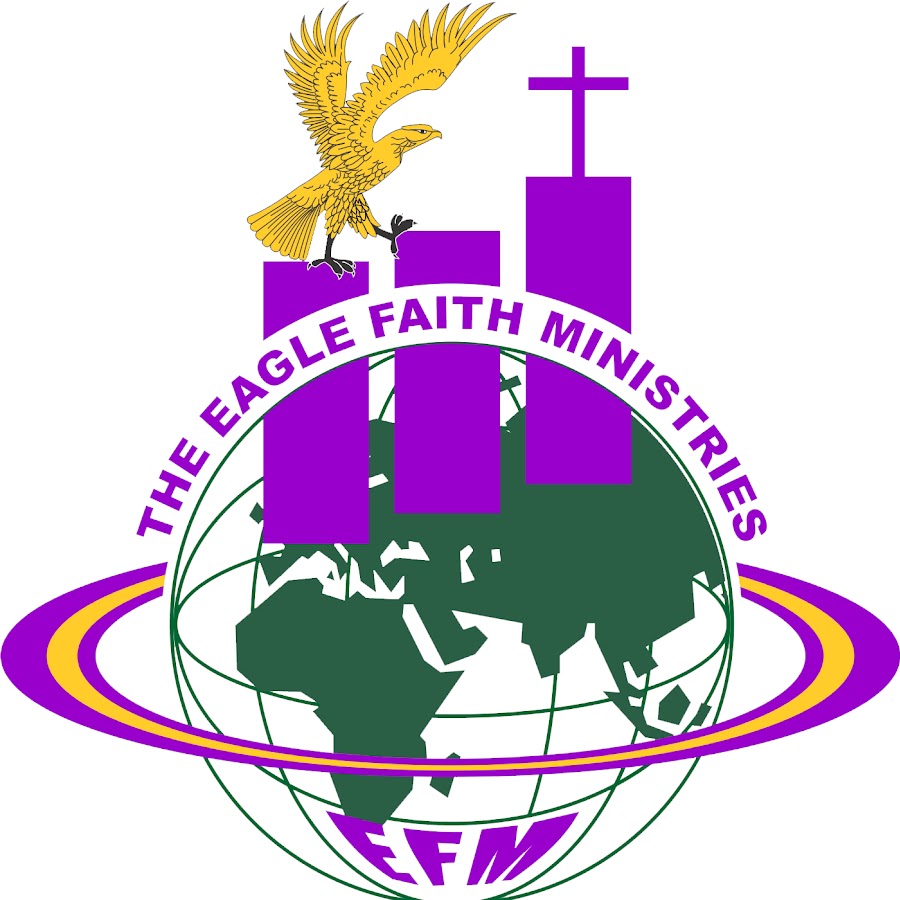 The Eagle Faith Ministries - YouTube