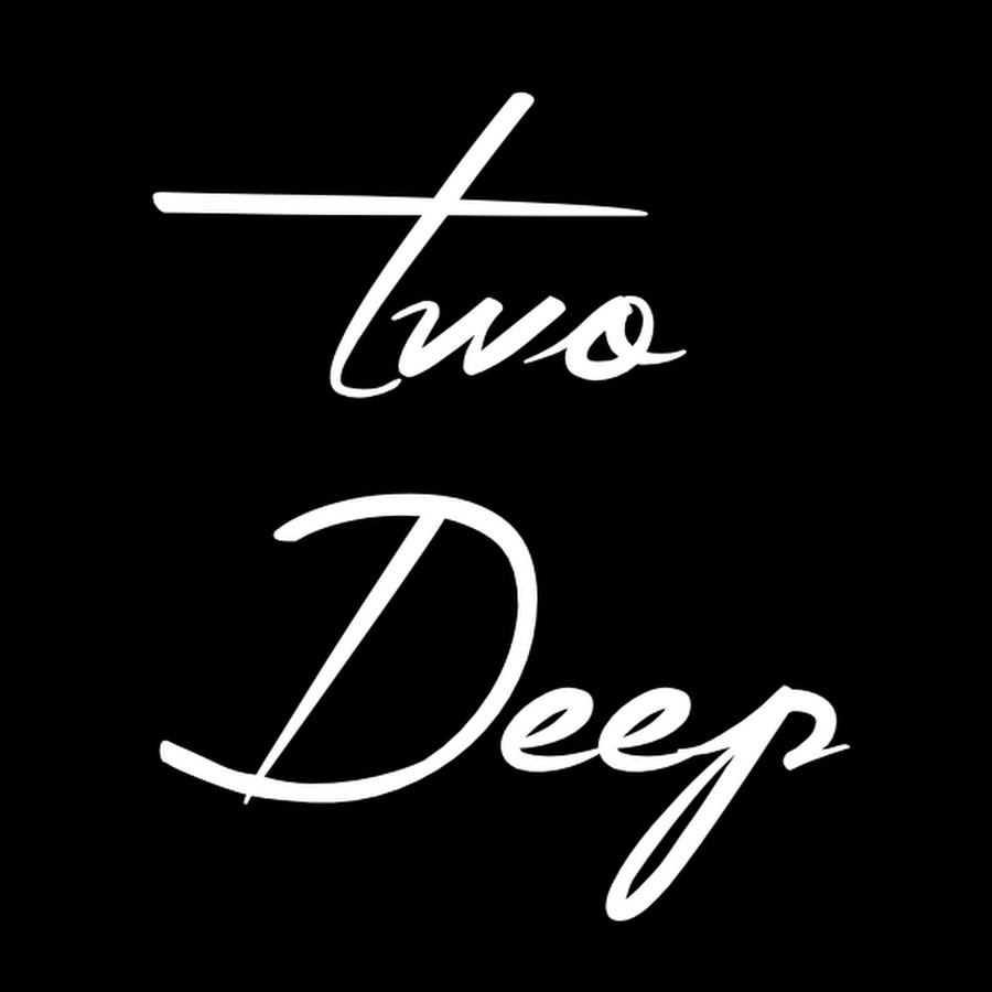 Two Deep - YouTube