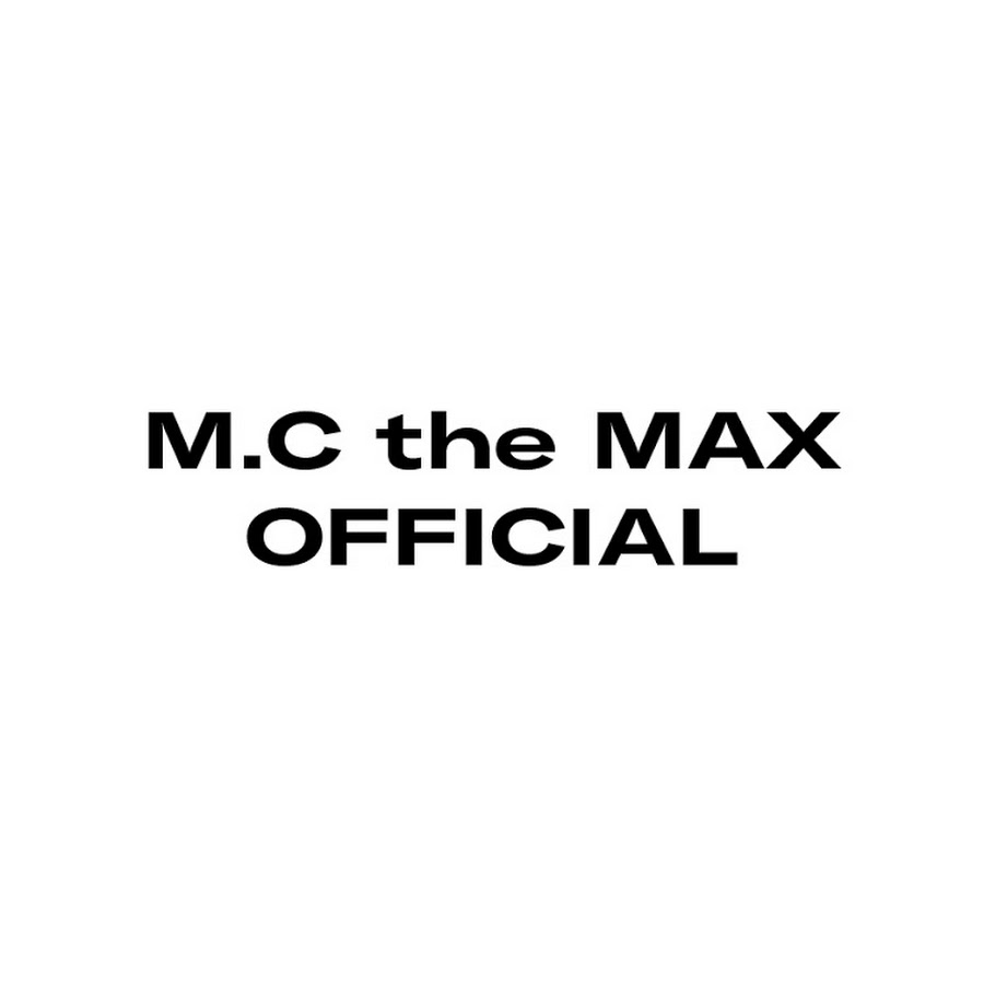 M.C the MAX Official - YouTube