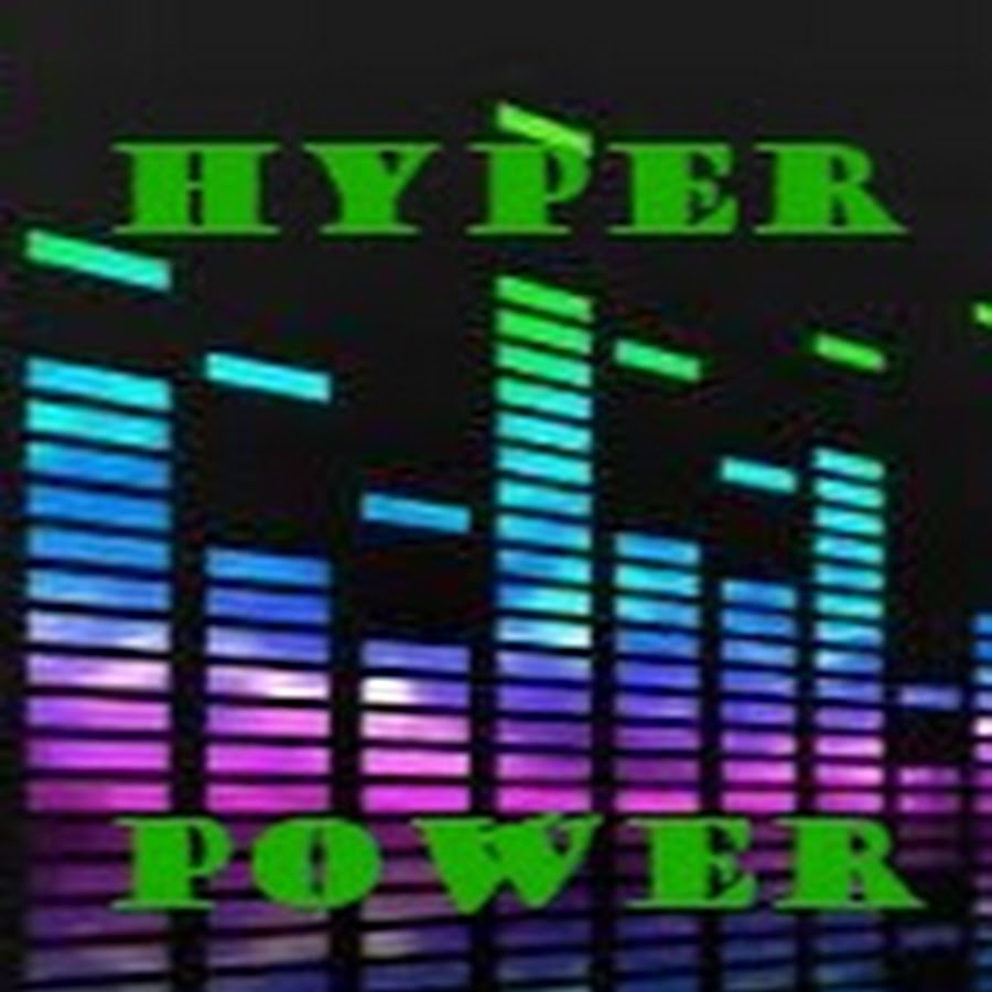 Hyper Power - YouTube