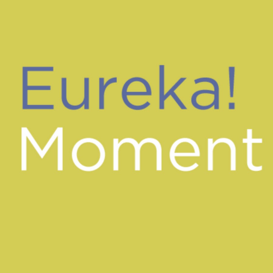 Eureka Moment - YouTube