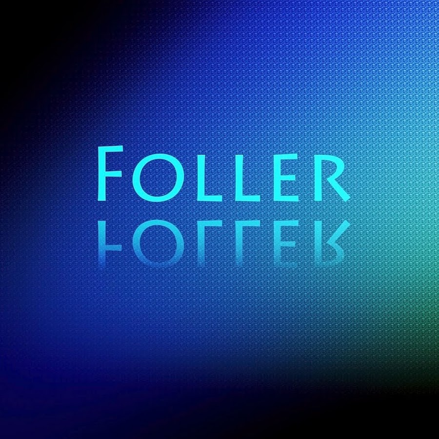 Foller - YouTube