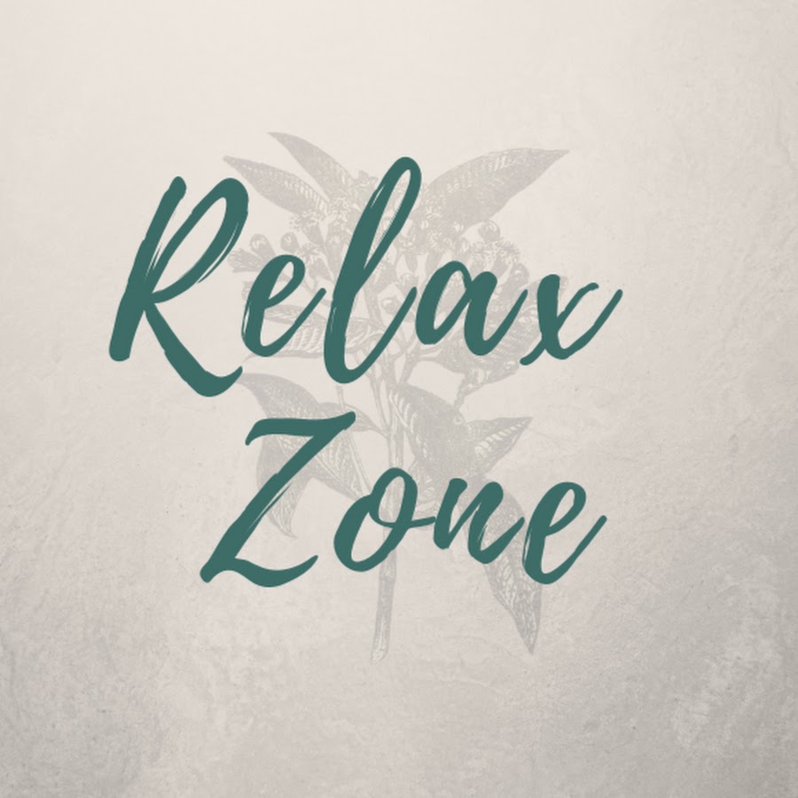 Relax Zone - YouTube