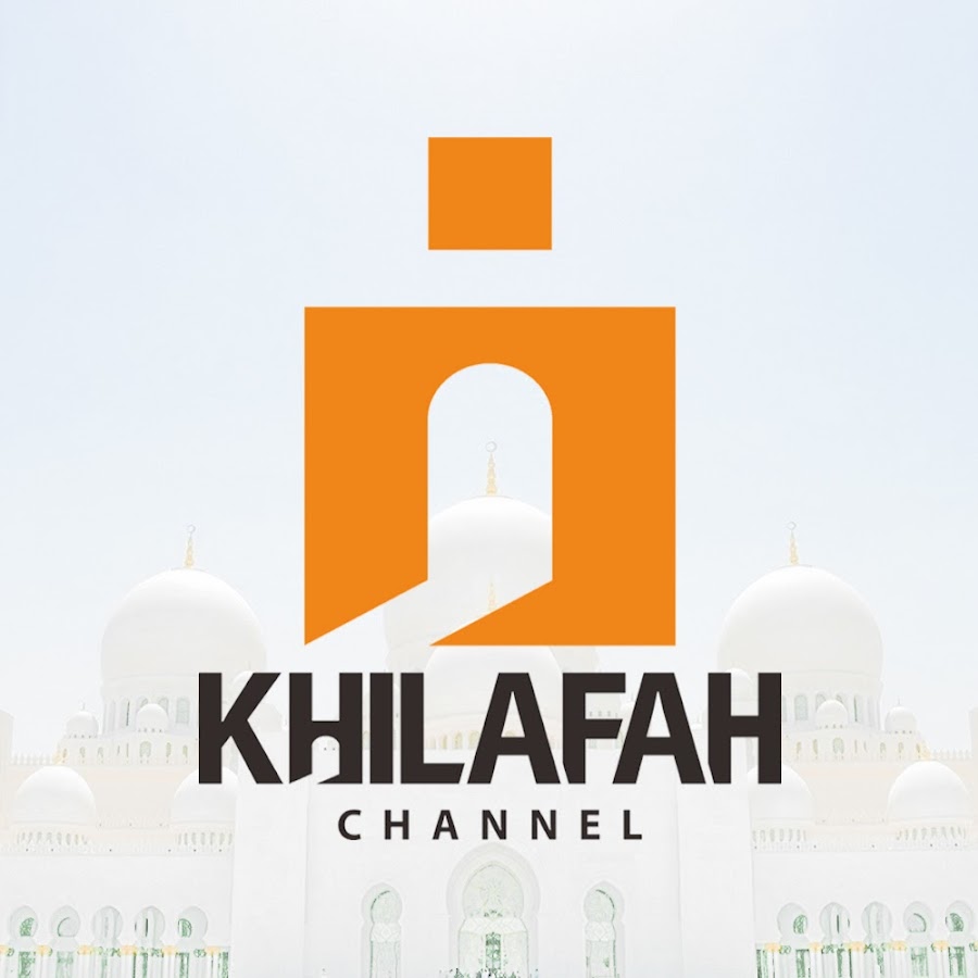 Khilafah Channel - YouTube