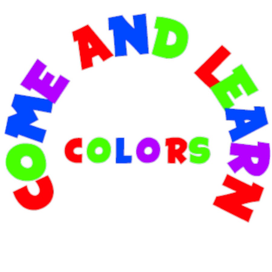 Come And Learn Colors - YouTube