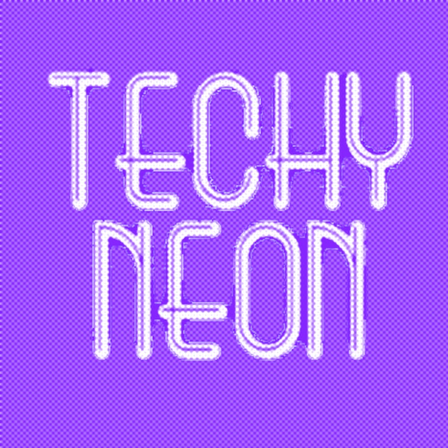 Techy Neon - YouTube