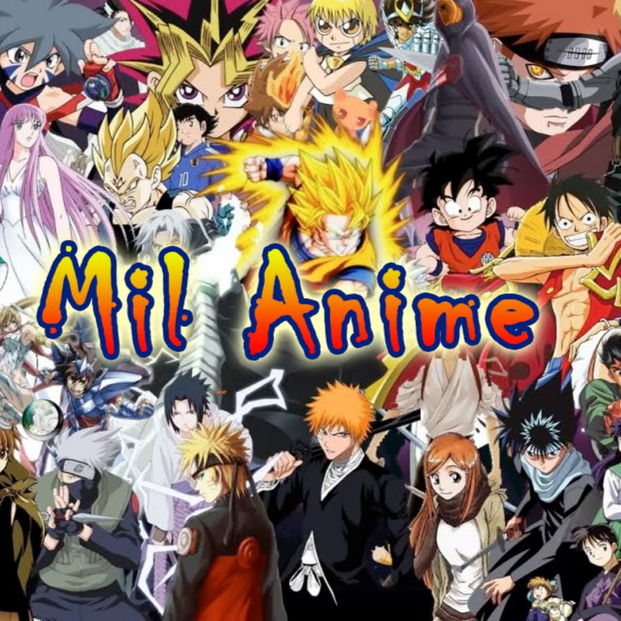Mil Animes - YouTube