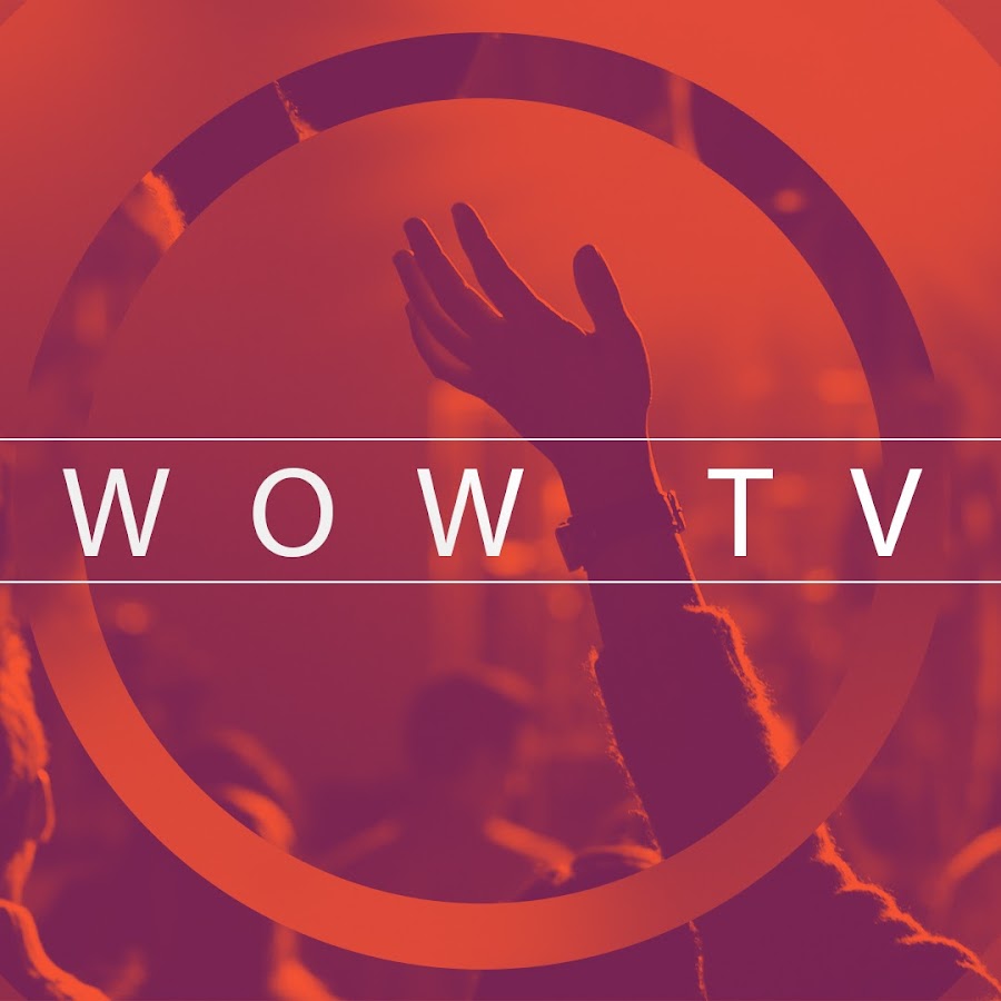 WOW TV - YouTube