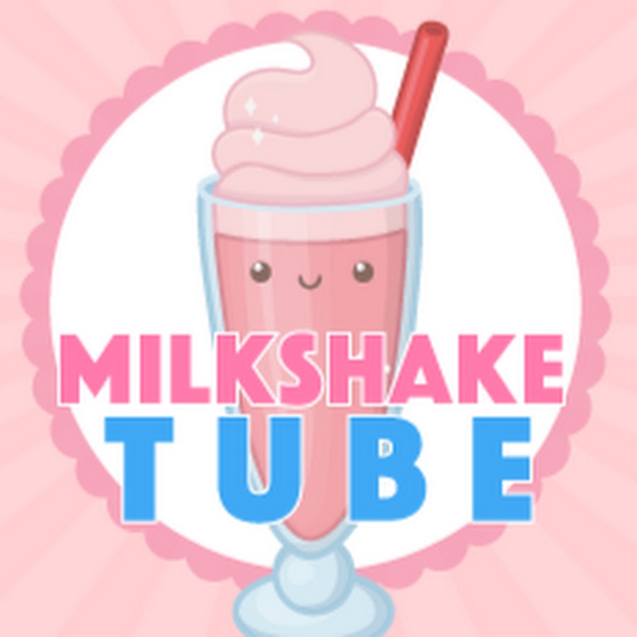 MilkShake Tube - YouTube