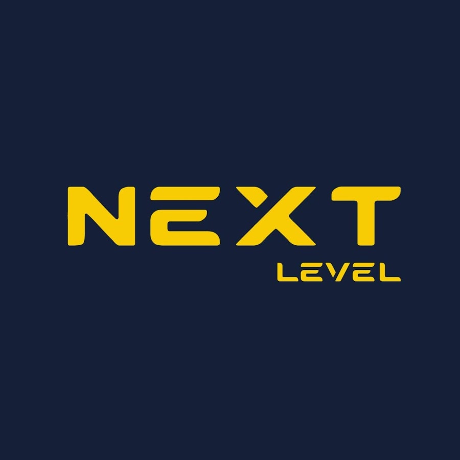 NEXT LEVEL - YouTube