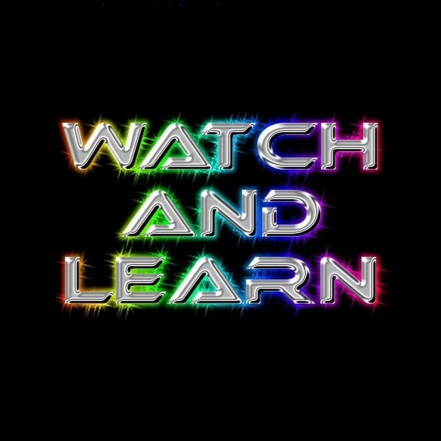 Watch And Learn - YouTube