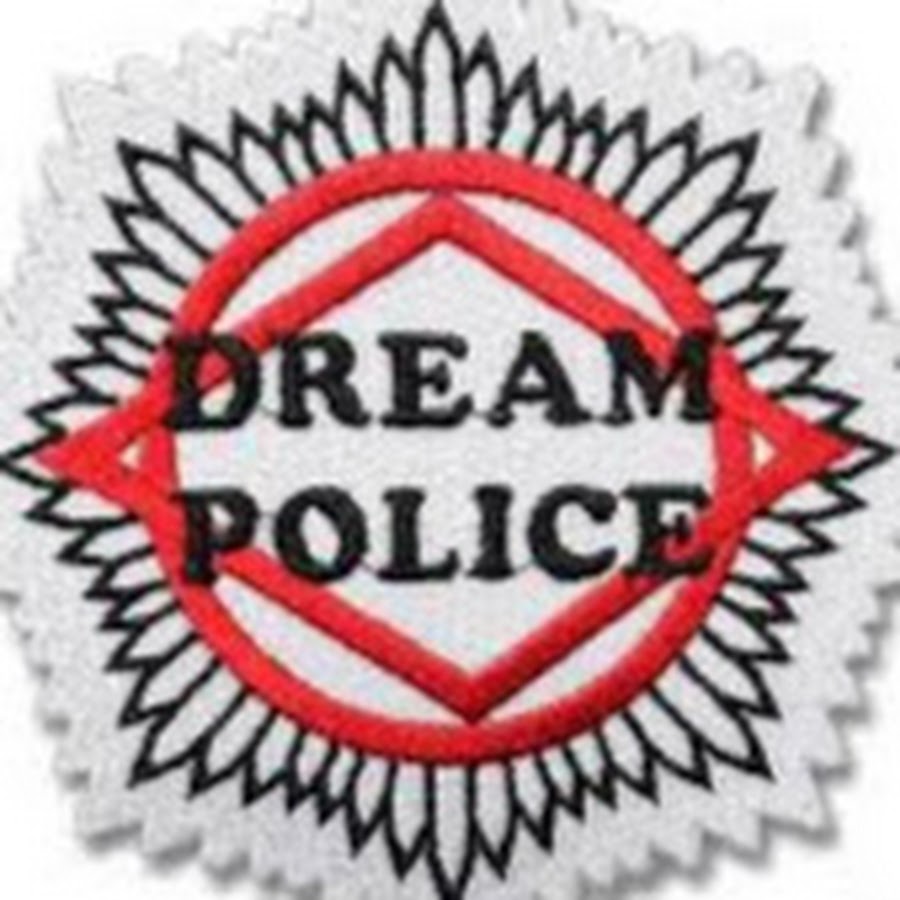 Dream Police - YouTube
