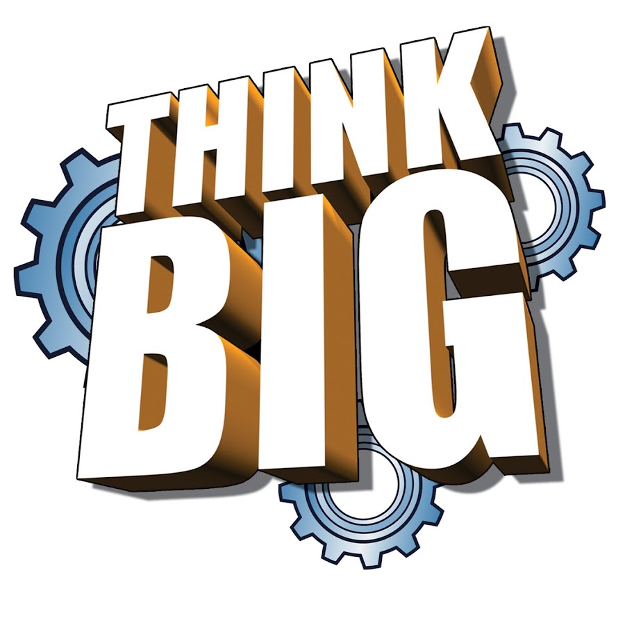 Think Big - YouTube