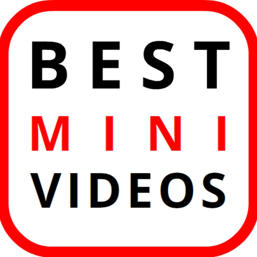 Best Mini Videos - YouTube