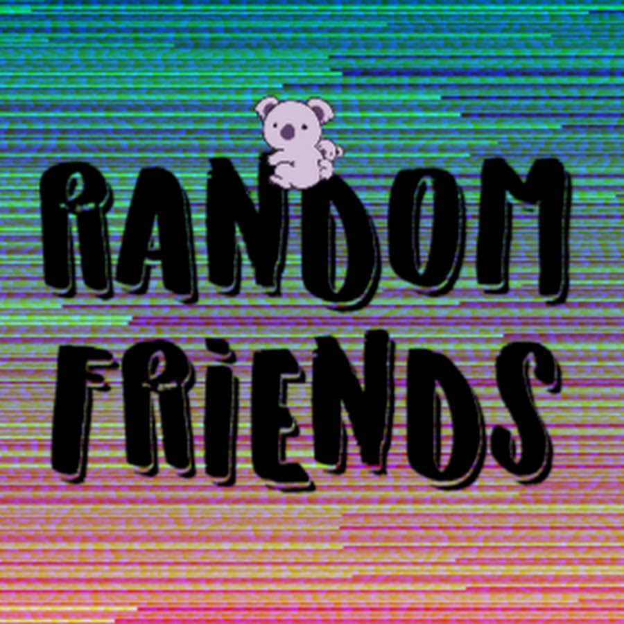 Random Friends - YouTube