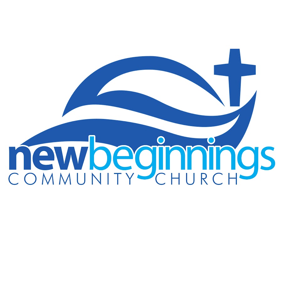 New Beginnings Community Church - YouTube