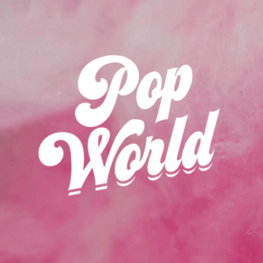 Pop World - YouTube