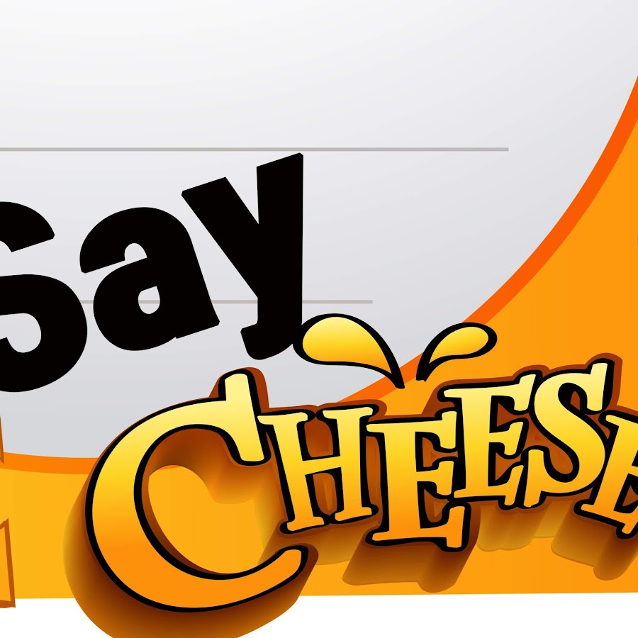 Say Cheese - YouTube