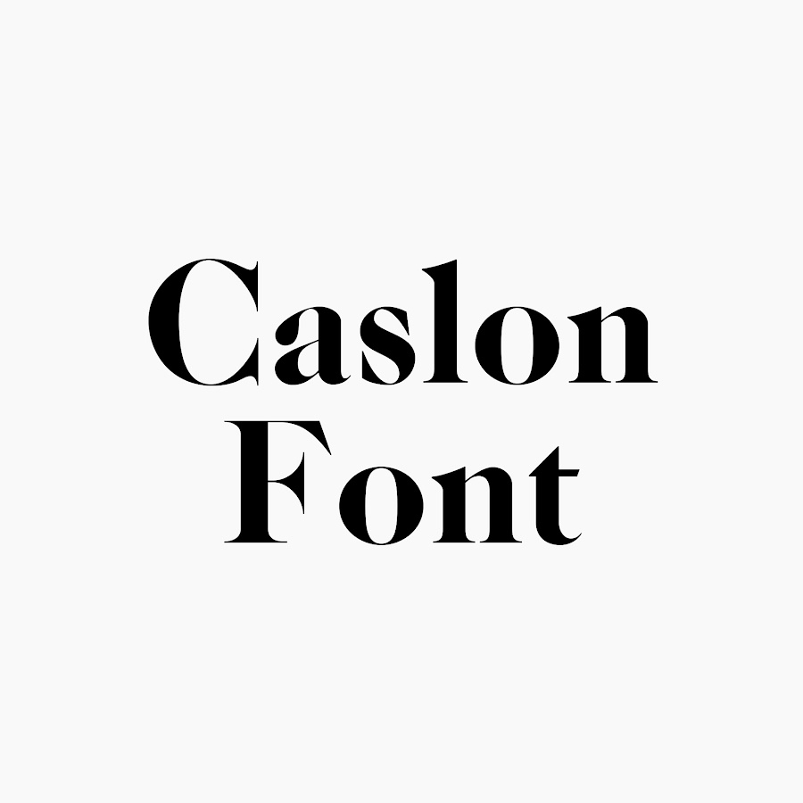 Caslon Font - YouTube