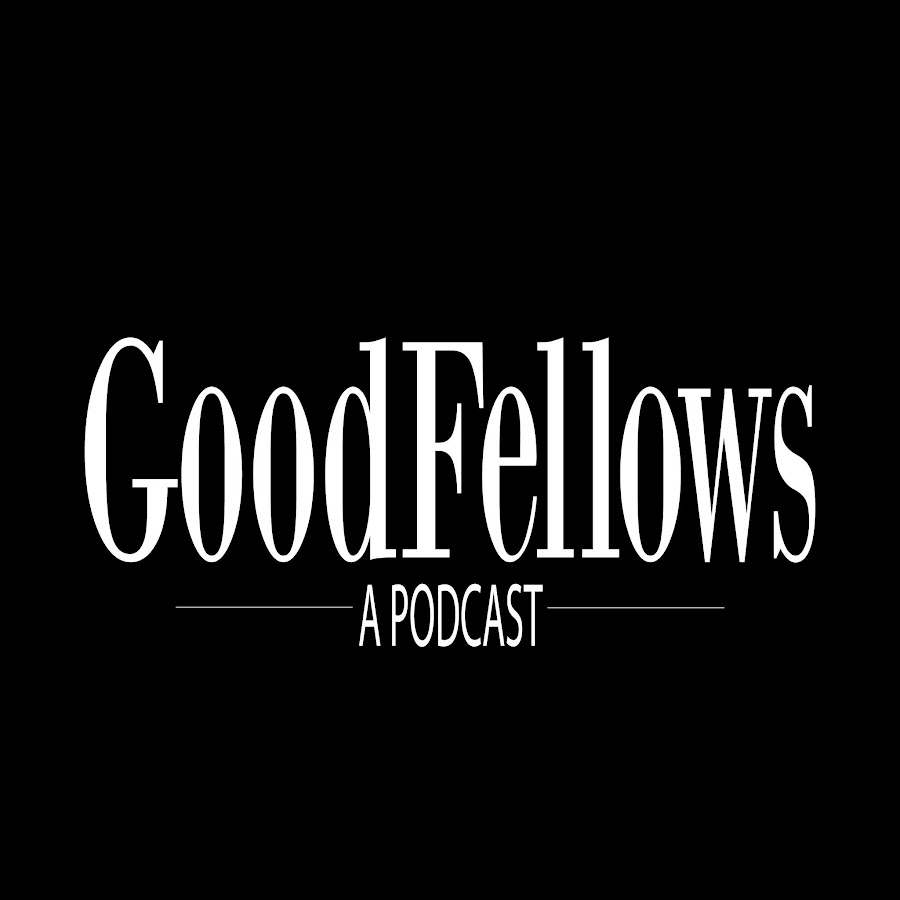 Goodfellows Podcast - YouTube