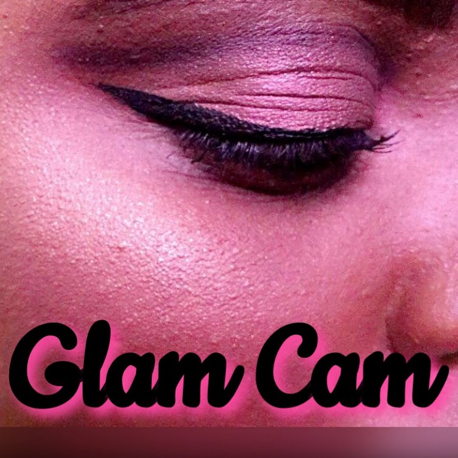 Glam Cam - YouTube