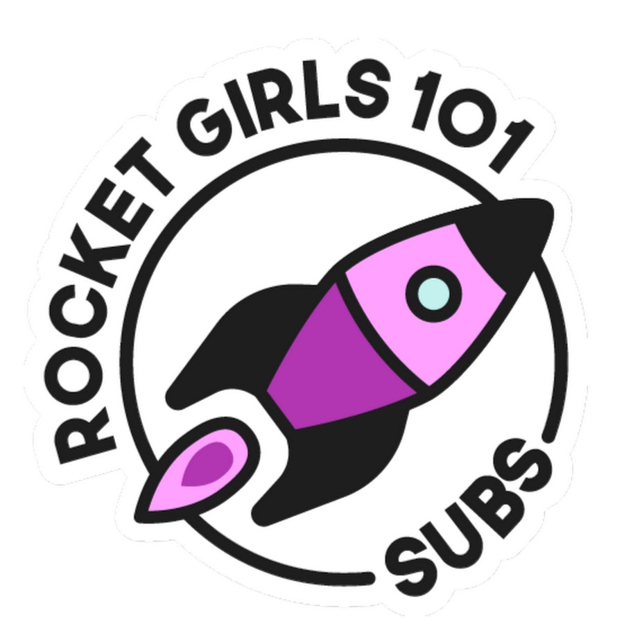 Rocket Girls 101 Subs - YouTube