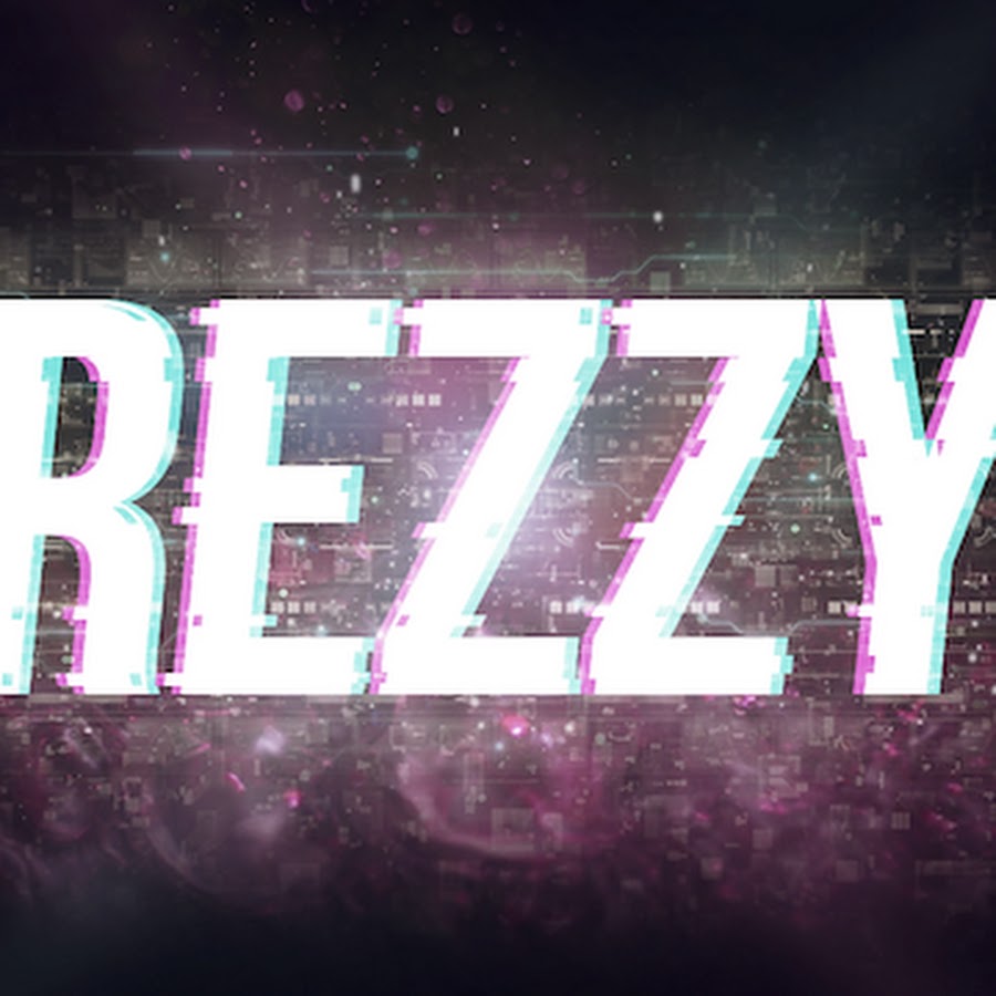 Rezzy - YouTube