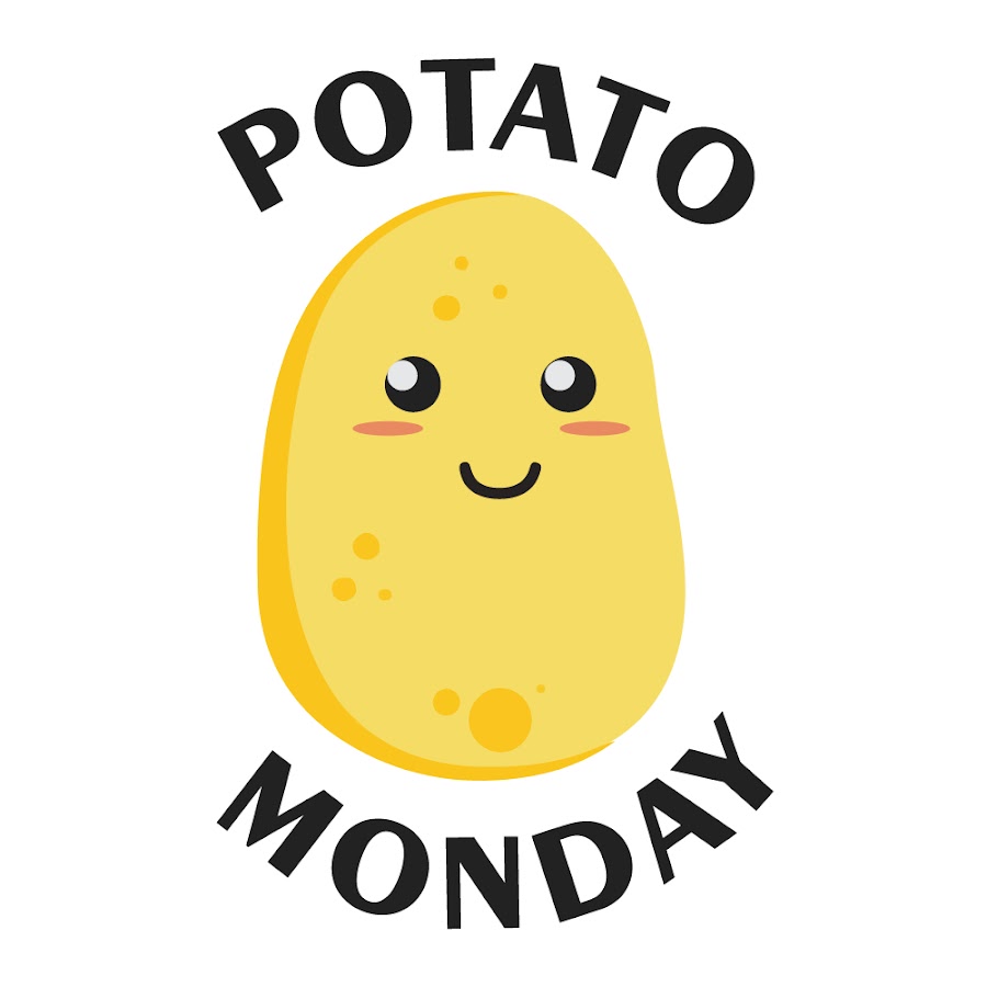 POTATO MONDAY - YouTube