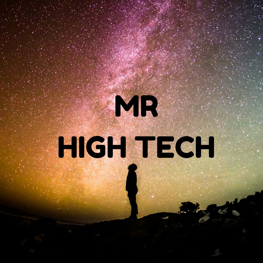 MR HIGH TECH - YouTube