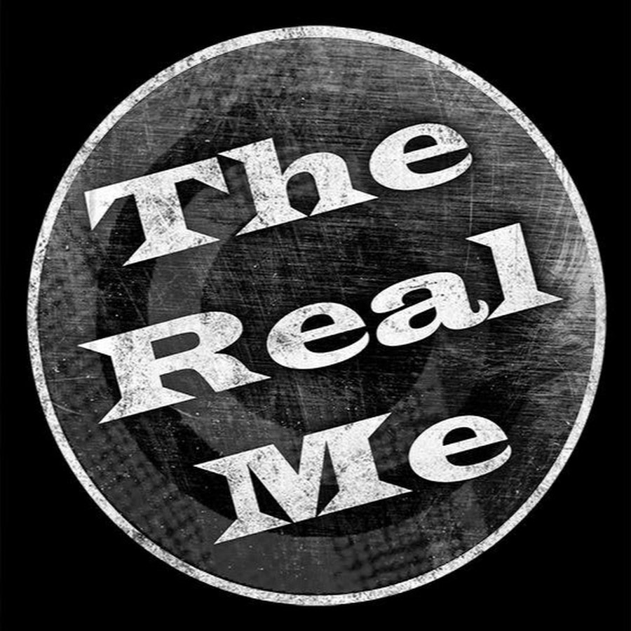 The Real Me !!! - YouTube