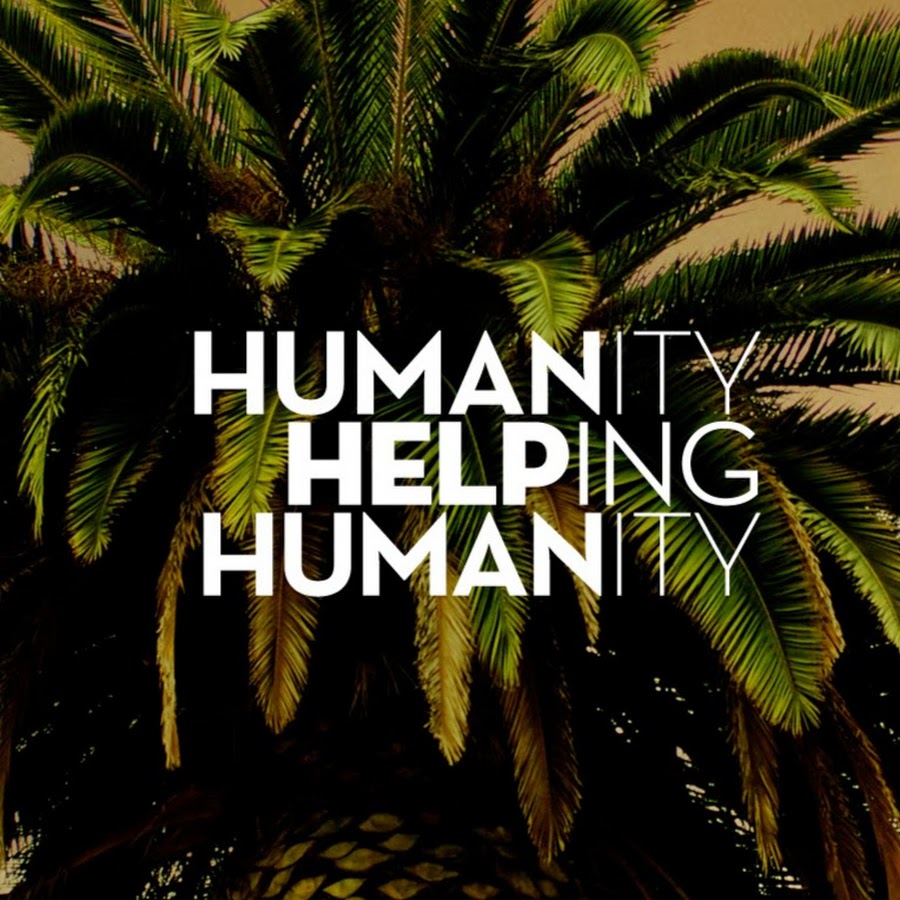 Humanity Helping Humanity - YouTube