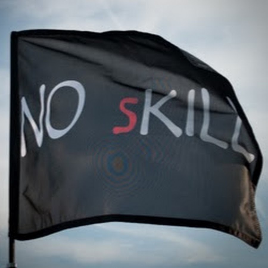 NO sKILL - YouTube