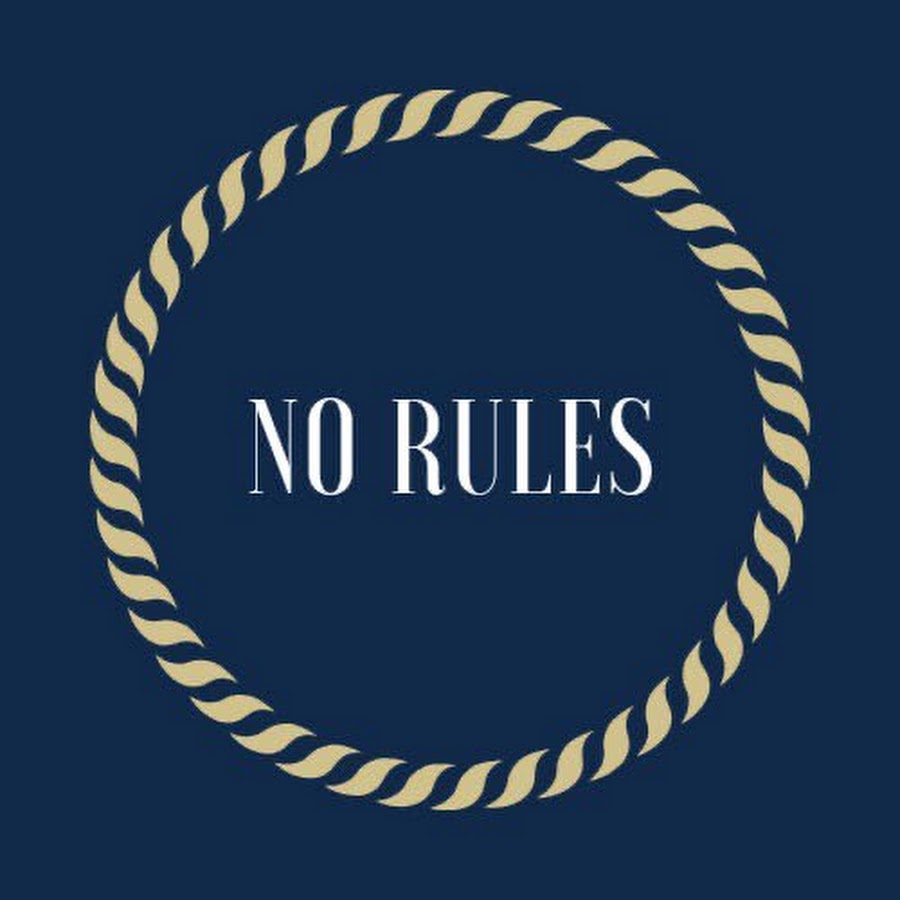 NO RULES YouTube