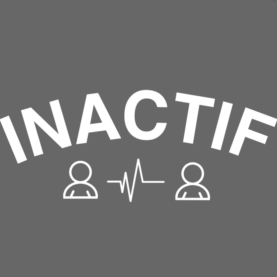 INACTIF - YouTube