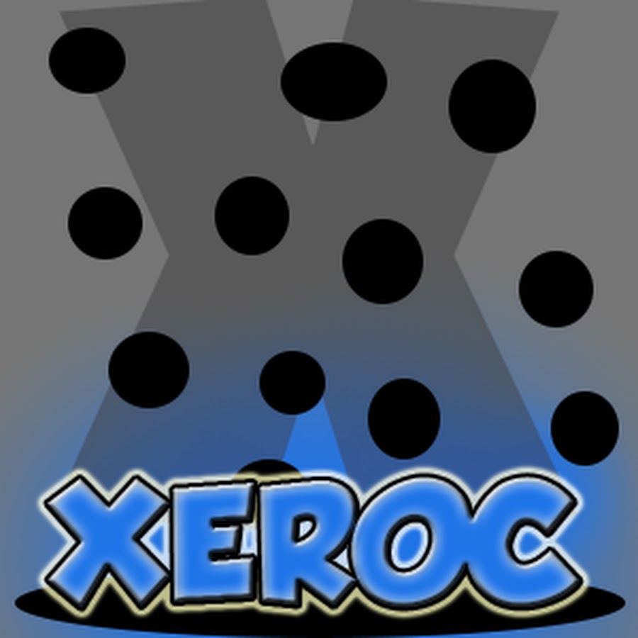 Xeroc Gaming - YouTube
