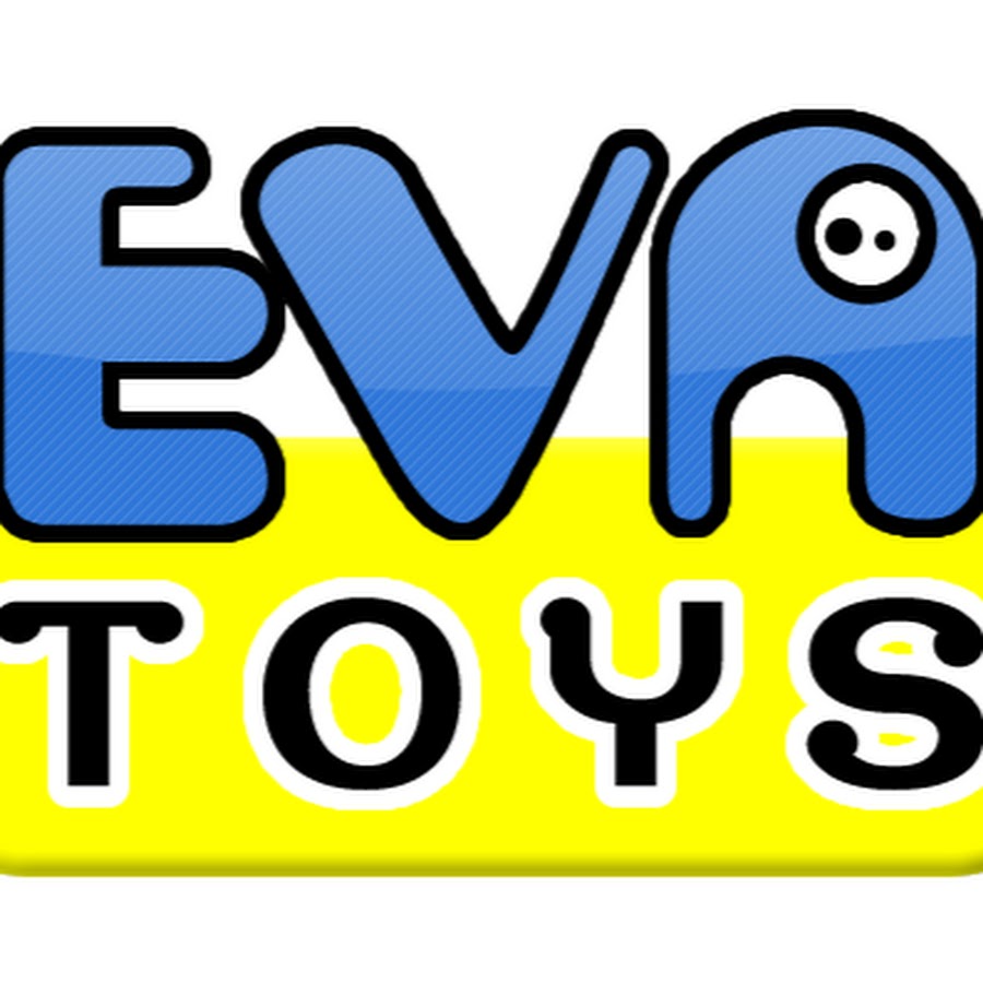 EVA Toys - YouTube