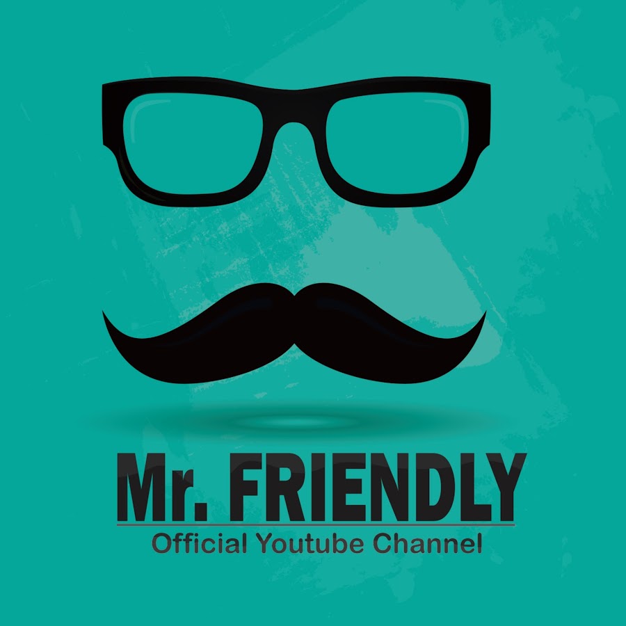 Mr. Friendly - YouTube