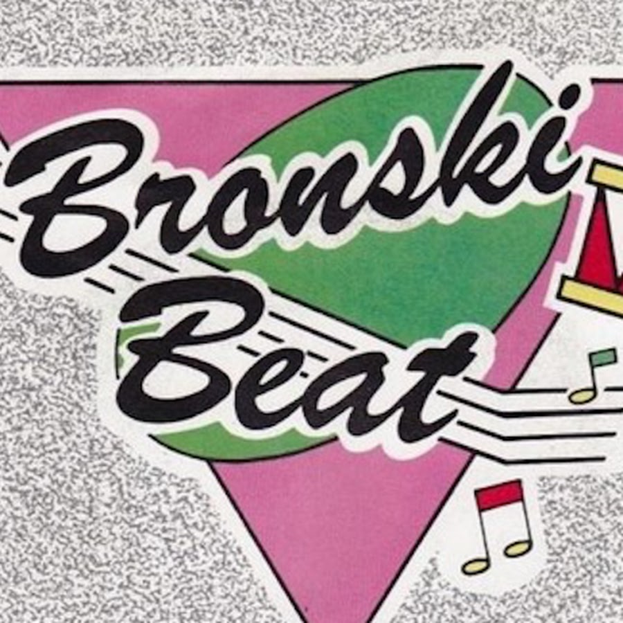 BRONSKI BEAT - YouTube