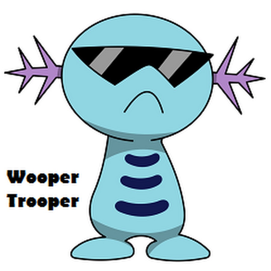 The Wooper Trooper - YouTube