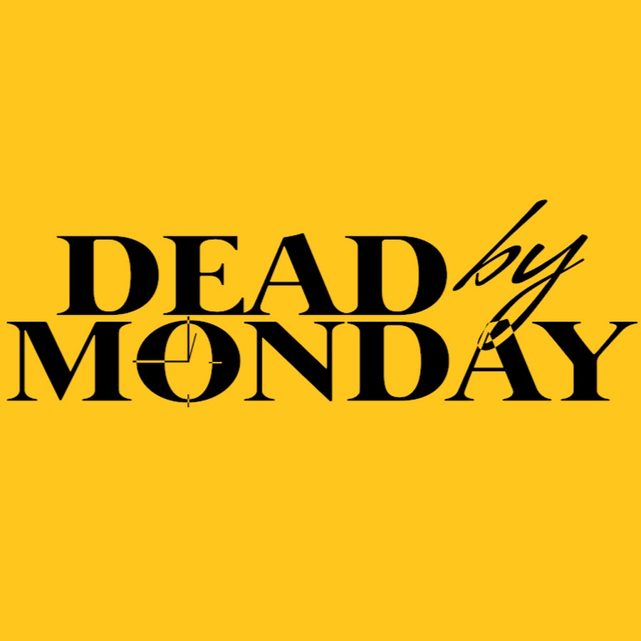 Dead by Monday - YouTube