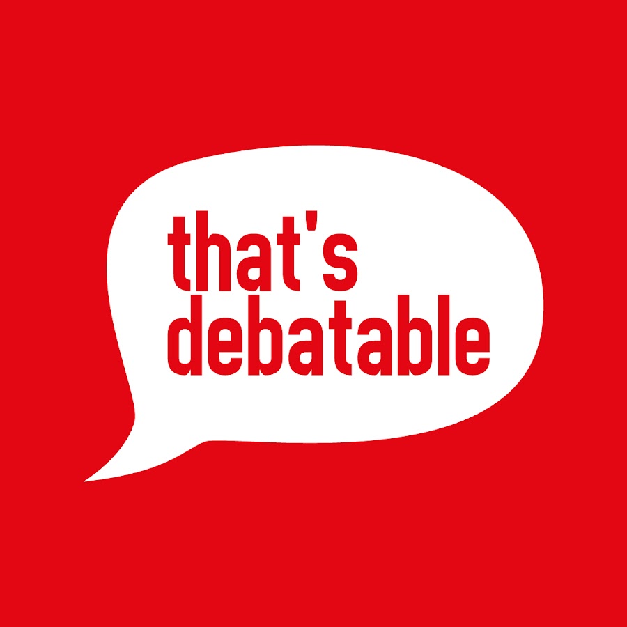 That's Debatable - YouTube