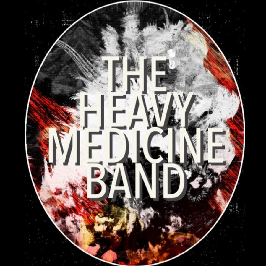 THE HEAVY MEDICINE BAND - YouTube