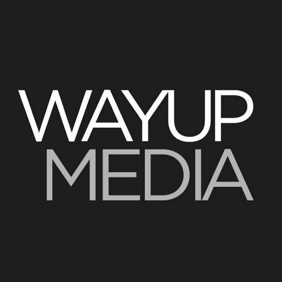WayUp Media - YouTube