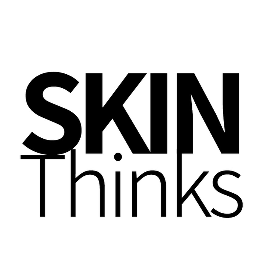Skin Thinks - YouTube