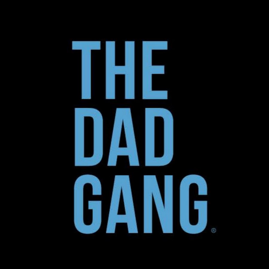 The Dad Gang Inc. - YouTube